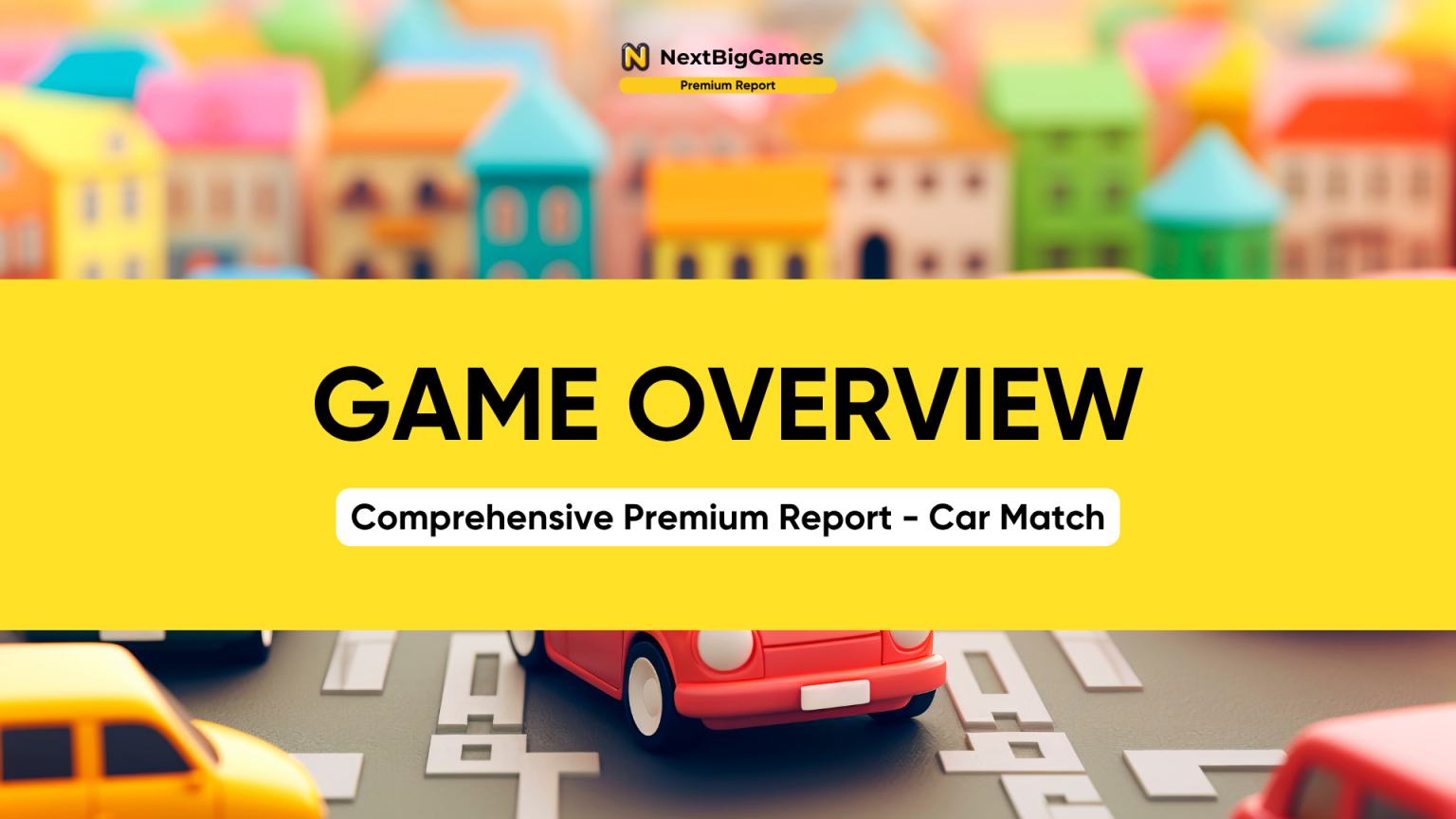 Car Match Game Breakdown - NextBigGames